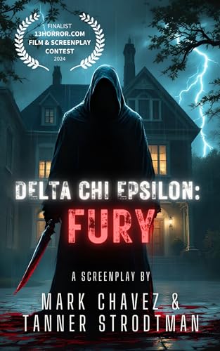 Delta Chi Epsilon: Fury by Mark Chavez | Goodreads