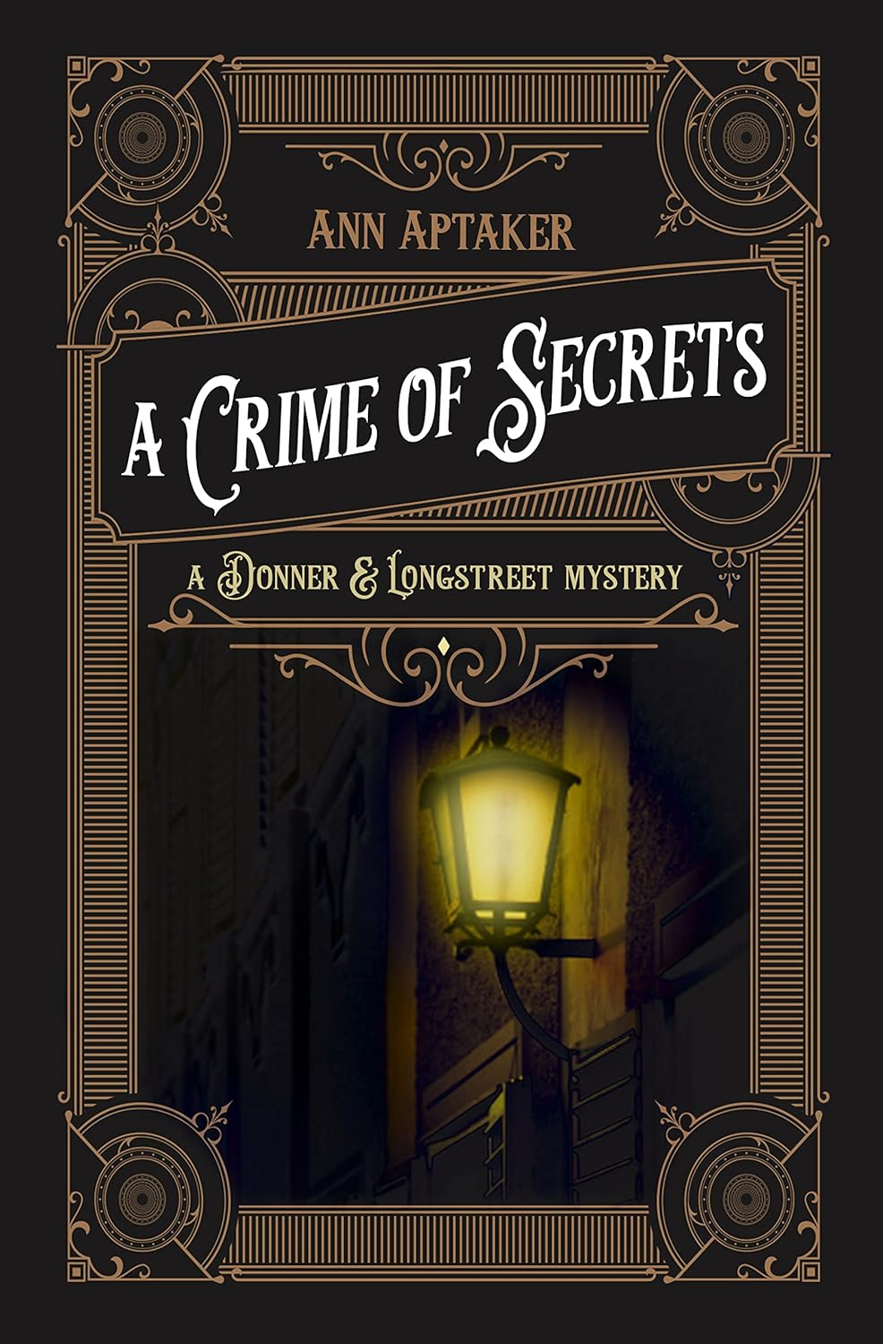 A Crime of Secrets by Ann Aptaker | Goodreads