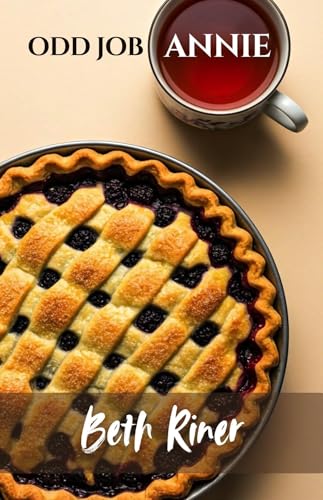 Odd Job Annie by Beth Riner | Goodreads