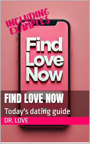 HOW TO FIND LOVE: Today's dating guide by B. Smart | Goodreads