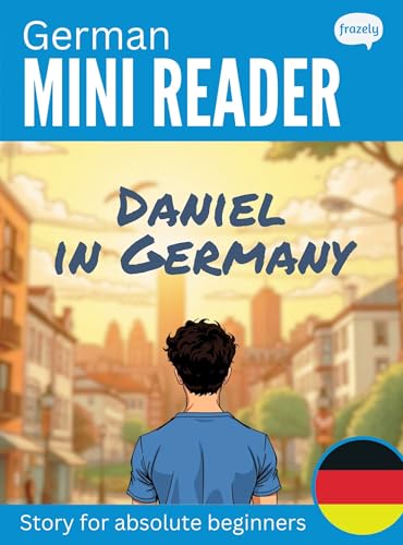 German Mini Reader - Daniel in Germany: Learn German with Short Simple ...