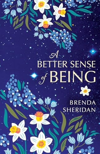 A Better Sense of Being by Brenda A. Sheridan | Goodreads