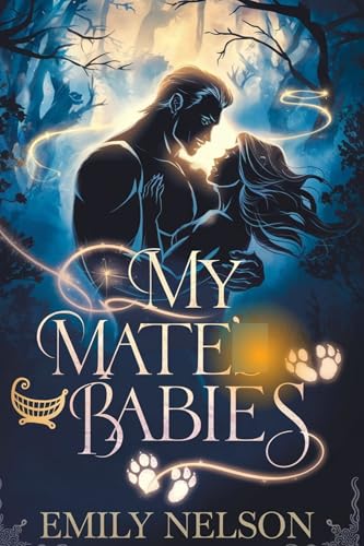 My Mate Babies: Billionaire Alpha's Unclaimed Mate by Emily Nelson ...