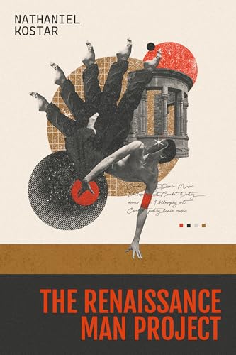 The Renaissance Man Project: A Search for Meaning Through Martial Arts ...