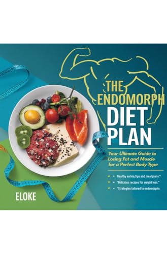 The Endomorph Diet Plan by VShred: Your Ultimate Guide to Losing Fat ...