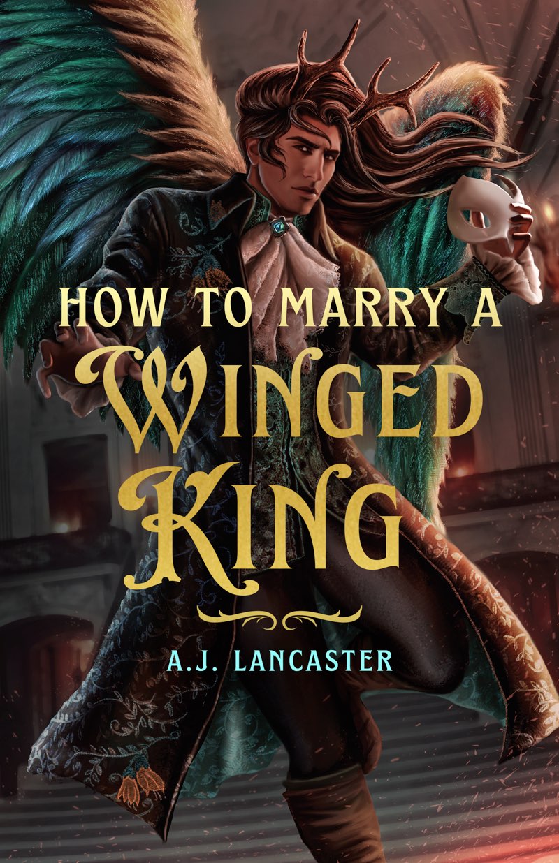 How to Marry a Winged King by A.J. Lancaster | Goodreads