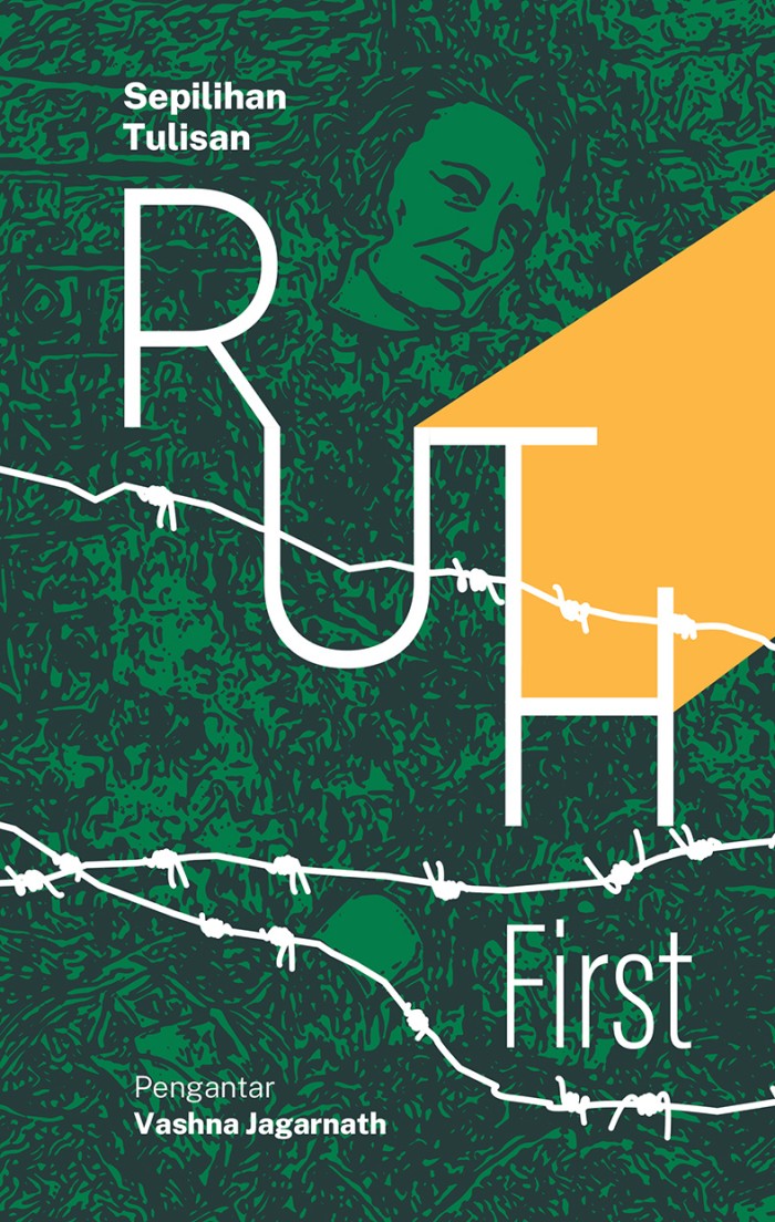 Ruth First: Sepilihan Tulisan by Ruth First | Goodreads