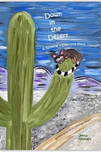 Down in the Desert a Rhyming and Counting Story with Alliteration ...