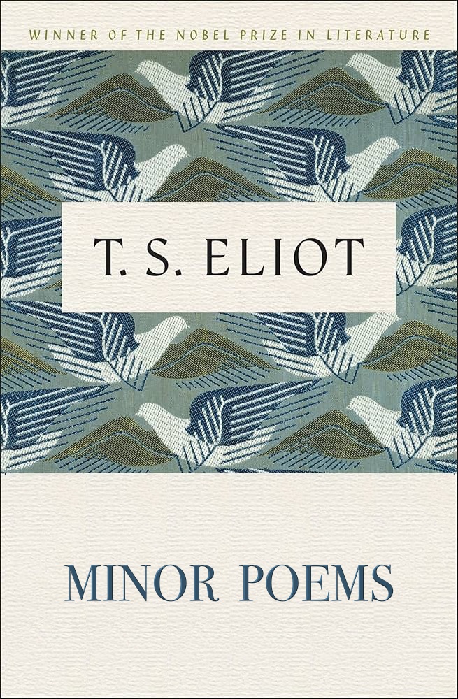 Minor Poems by T.S. Eliot | Goodreads