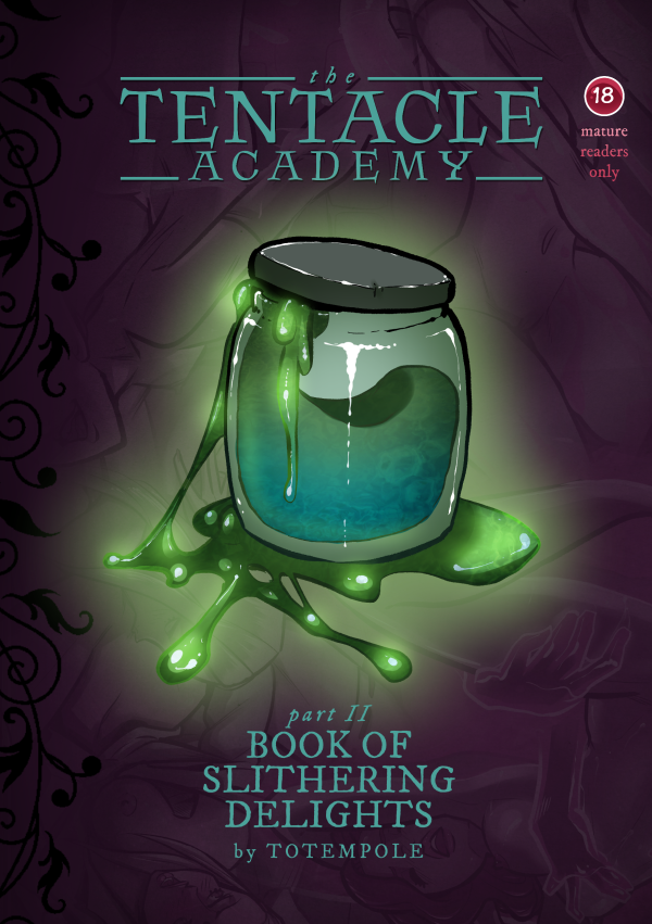 Tentacle Academy: Book of Slithering Desires by Totempole . | Goodreads
