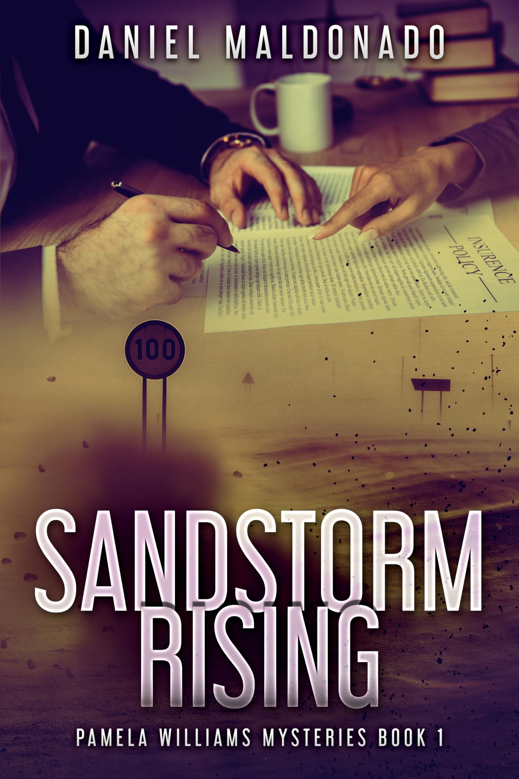 Sandstorm Rising by Daniel Maldonado | Goodreads