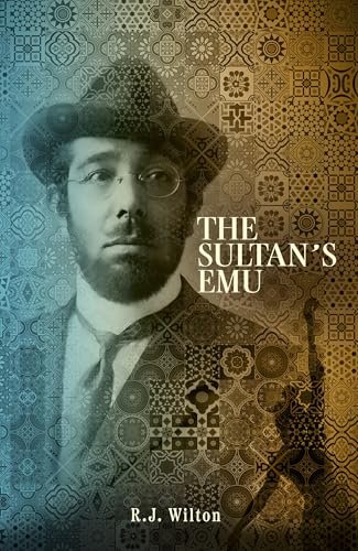 The Sultan's Emu: a tale of Morocco by Robert Wilton | Goodreads