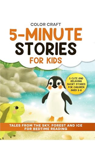 5-Minute Stories For Kids: Tales From The Sky, Forest and Ice For ...