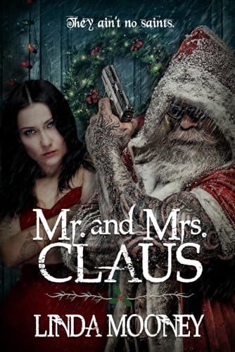 Mr. and Mrs. Claus (Tuffy Claus) by Linda Mooney | Goodreads
