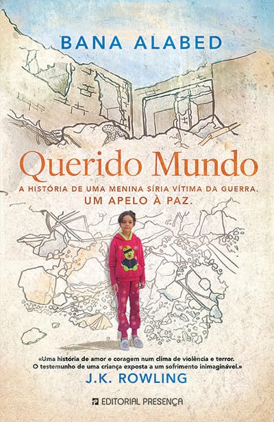 Querido Mundo (Portuguese Edition) by Bana Alabed | Goodreads