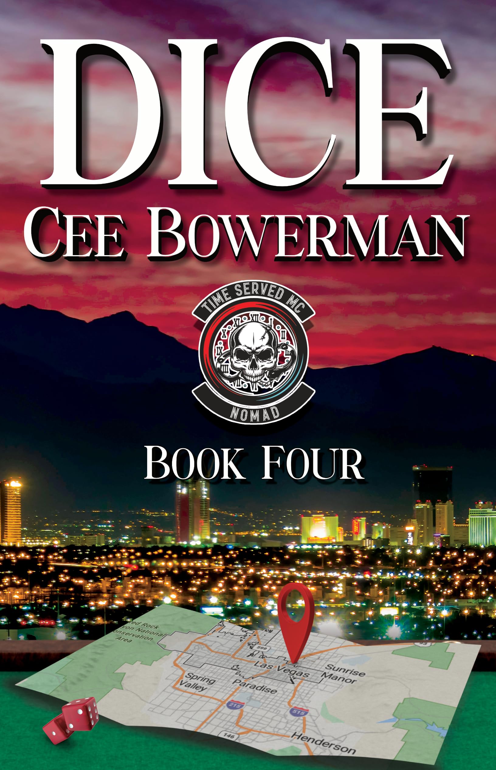 DICE (Time Served MC: Nomads, #4) by Cee Bowerman | Goodreads