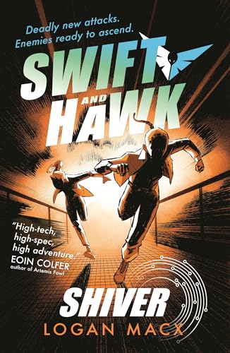 Shiver (Swift and Hawk #4) by Logan Macx | Goodreads