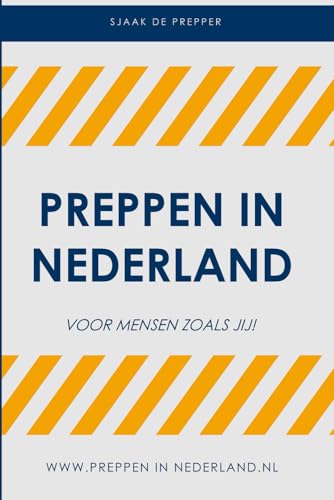 Preppen in Nederland: Voor Mensen Zoals Jij!: Wat Je Moet Weten om ...