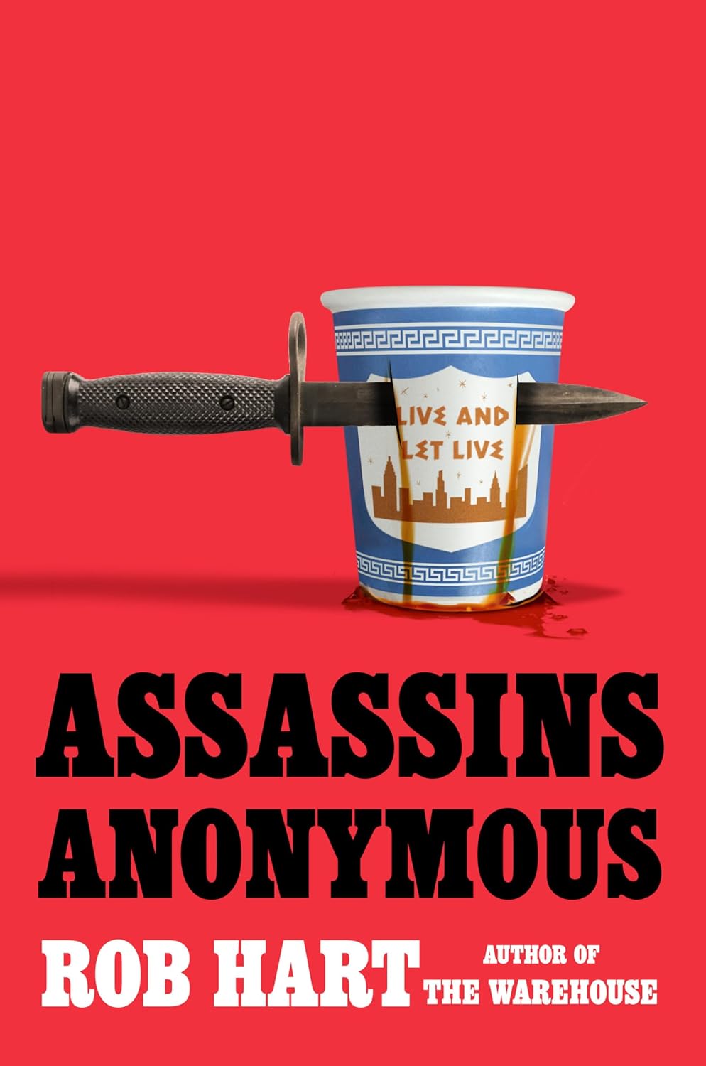 Assassins Anonymous (Assassins Anonymous #1) by Rob Hart | Goodreads