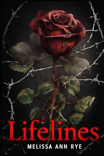 Lifelines (Blurred Lines) by Melissa Ann Rye | Goodreads