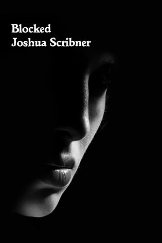 Blocked (Scribner Short Reads) by Joshua Scribner | Goodreads