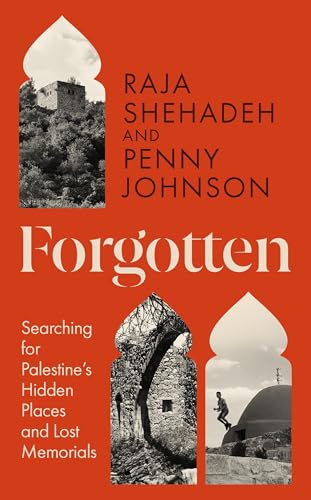 Forgotten by Raja Shehadeh | Goodreads