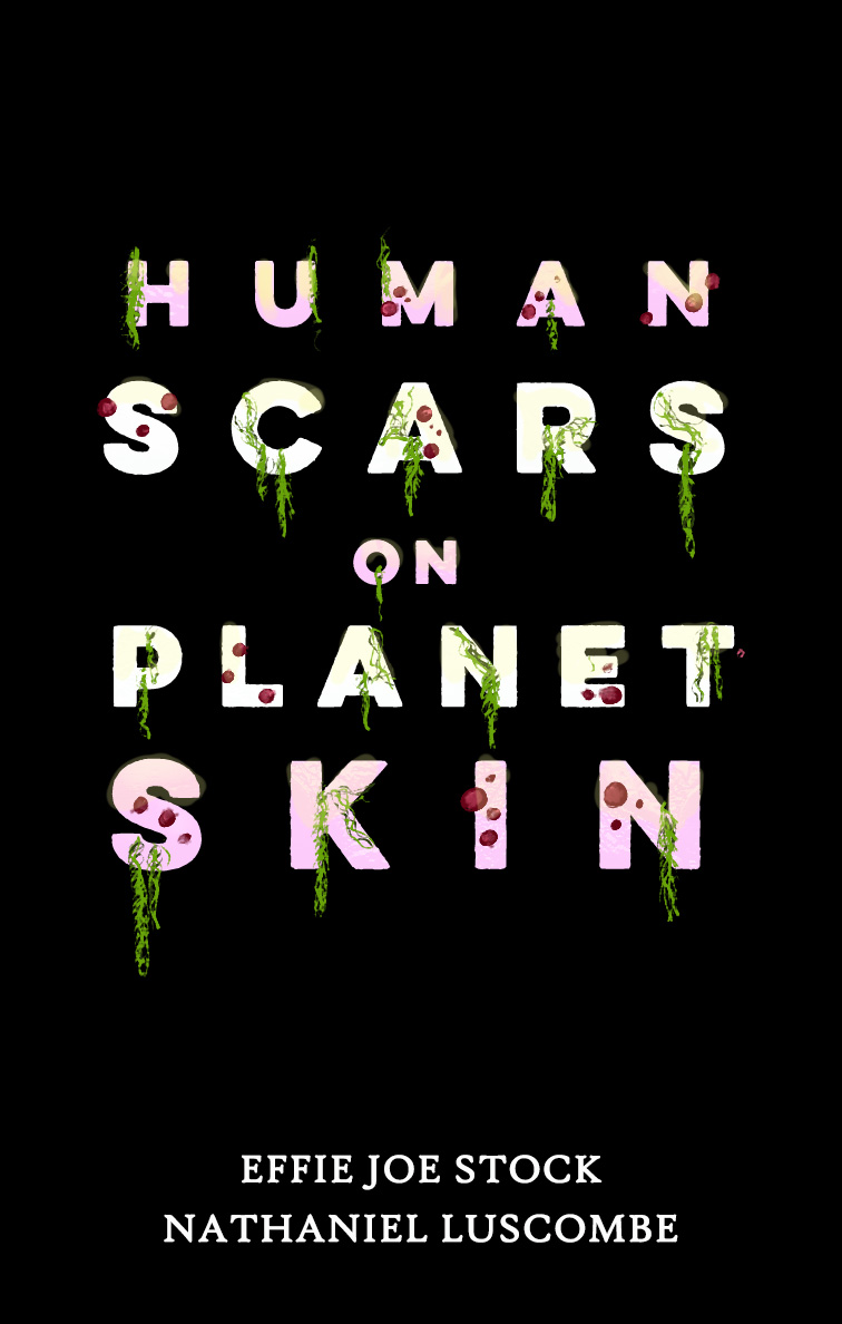 Human Scars on Planet Skin by Effie Joe Stock | Goodreads