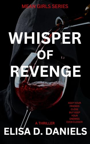 Whisper Of Revenge (Mean Girls Book 3) by Elisa D. Daniels | Goodreads