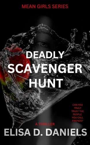 Deadly Scavenger Hunt (Mean Girls Book 1) by Elisa D. Daniels | Goodreads