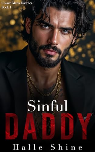 Sinful Daddy: An Age Play, Age Gap DDlg Mafia Romance by Halle Shine ...