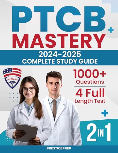 PTCB Mastery: The Most Complete 2-in-1 Study Guide for Pharmacy ...