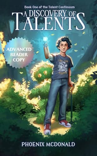 A Discovery of Talents: Book One in The Talent Continuum by Phoenix ...