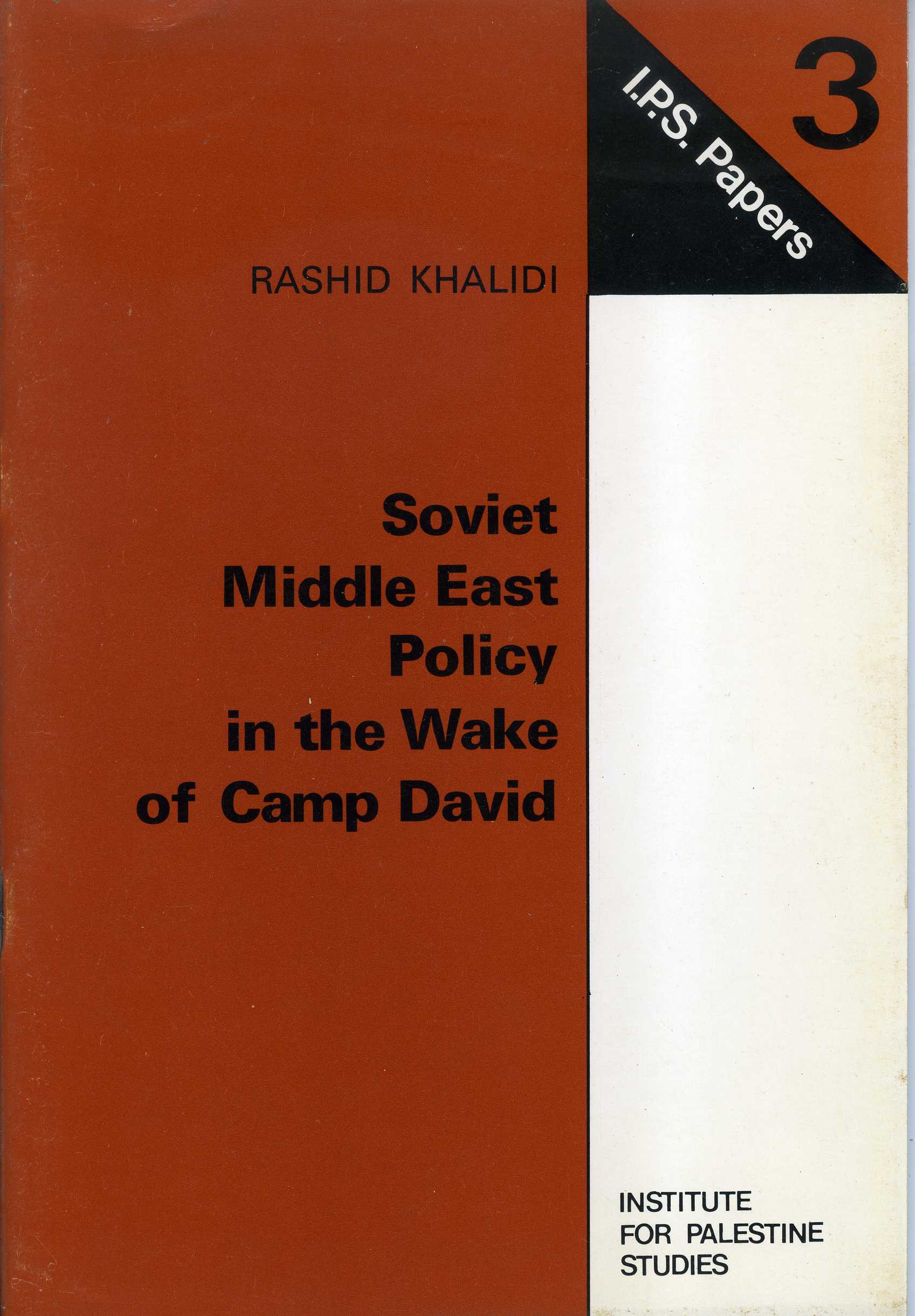 Soviet Middle East Policy in the Wake of Camp David by Rashid Khalidi ...