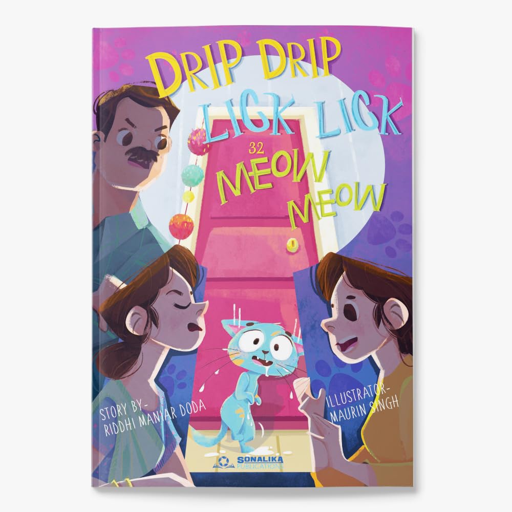 Drip Drip Lick Lick Meow Meow by Riddhi Maniar Doda | Goodreads