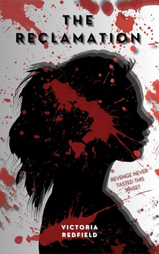 The Reclamation by Victoria Redfield | Goodreads