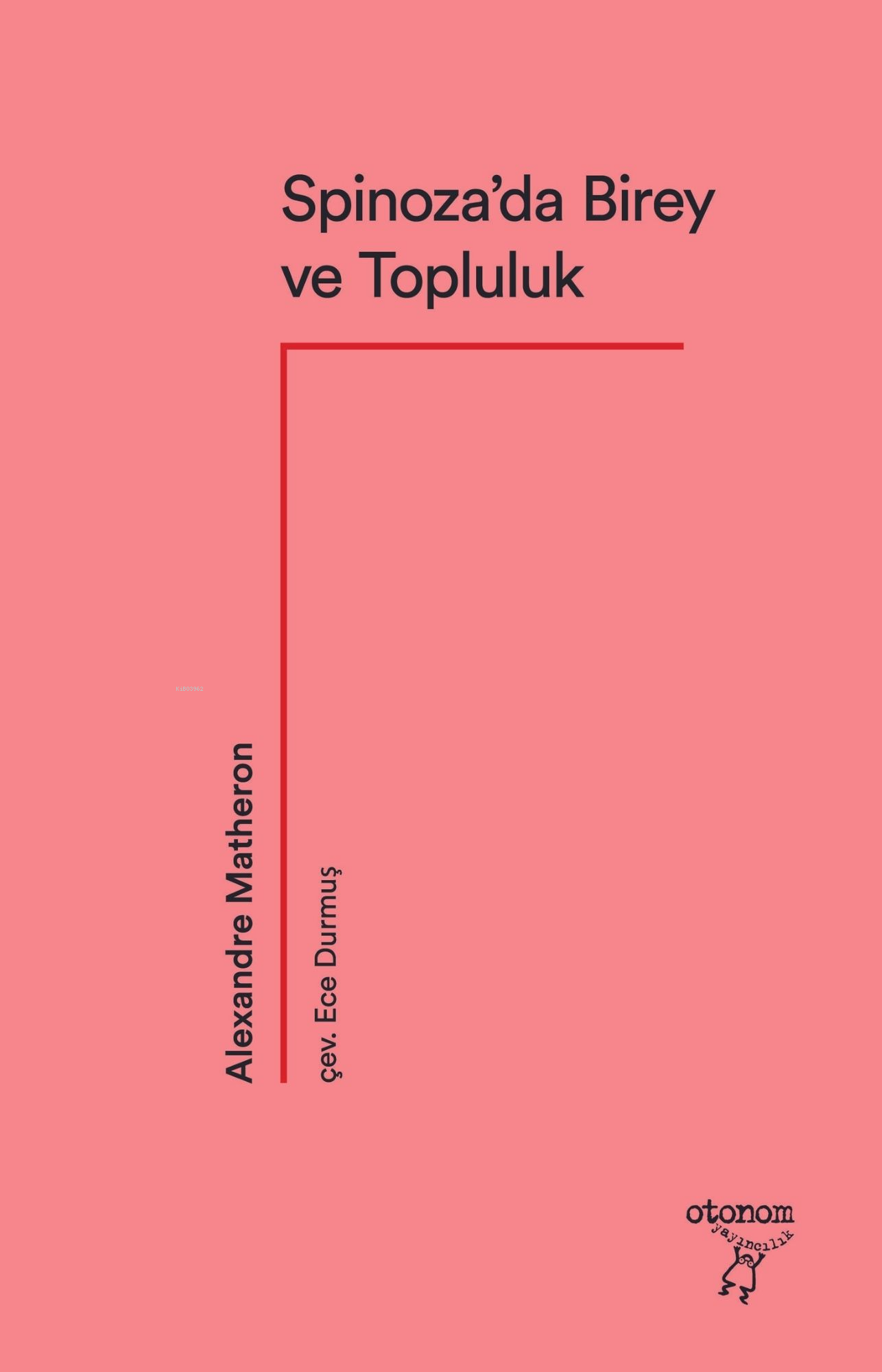 Spinoza’da Birey ve Topluluk by Alexandre Matheron | Goodreads