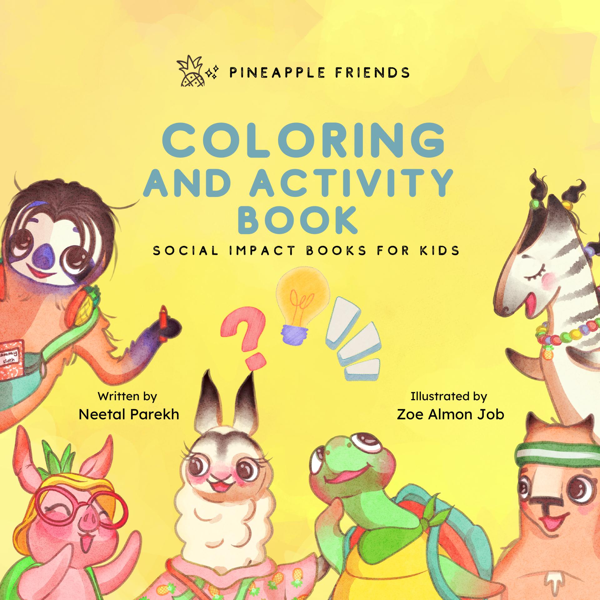 Pineapple Friends Coloring and Activity Book: Series Book 4 by Neetal ...