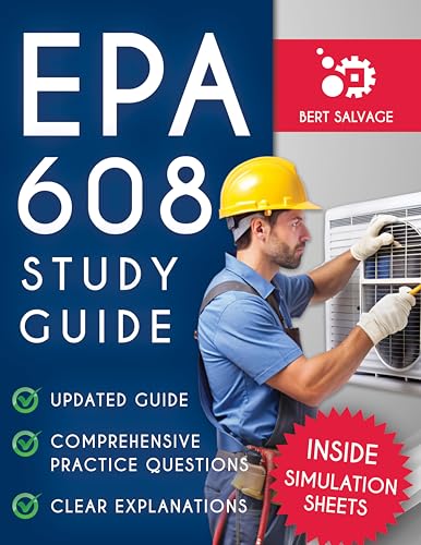 EPA 608 STUDY GUIDE: Master The Epa 608 Exam With The Best Preparation ...