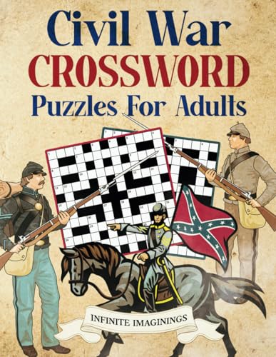 Civil War Crossword Puzzles For Adults: Large Print Unique Puzzles With ...