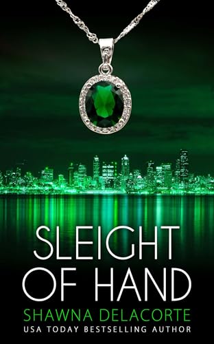 Sleight of Hand by Shawna Delacorte | Goodreads