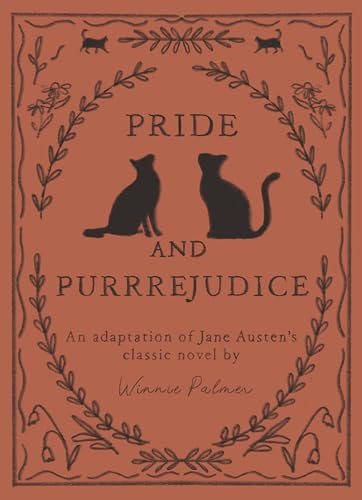 Pride and Purrrejudice (Pride and Prejudice with cats): An Adaptation ...