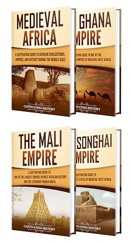 Africa in the Middle Ages: A Captivating Guide to Medieval African ...
