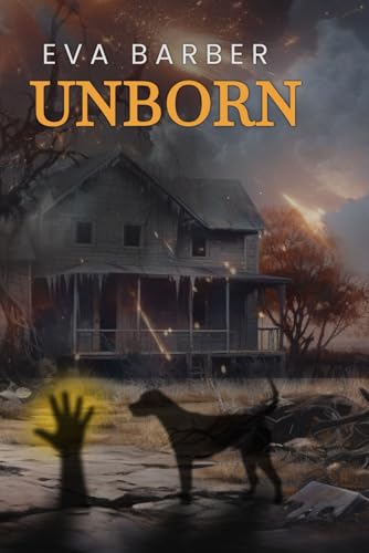 Unborn (Dark World) by Eva Barber | Goodreads