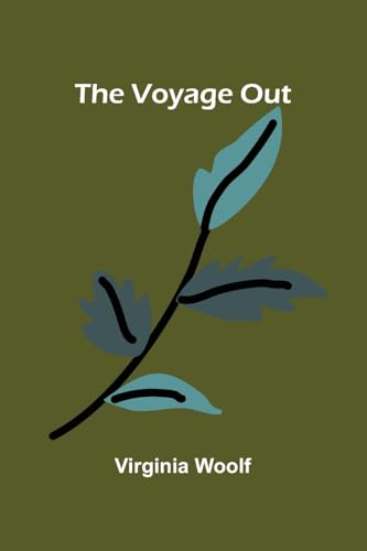 The Voyage Out by Virginia Woolf | Goodreads