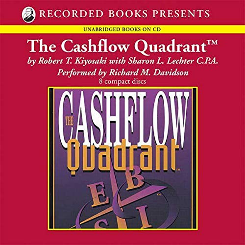 The Cashflow Quadrant: Rich Dad's Guide to Financial Freedom by Robert ...