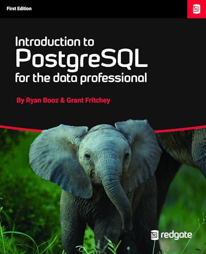 Introduction to PostgreSQL for the data professional. by Ryan Booz | Goodreads