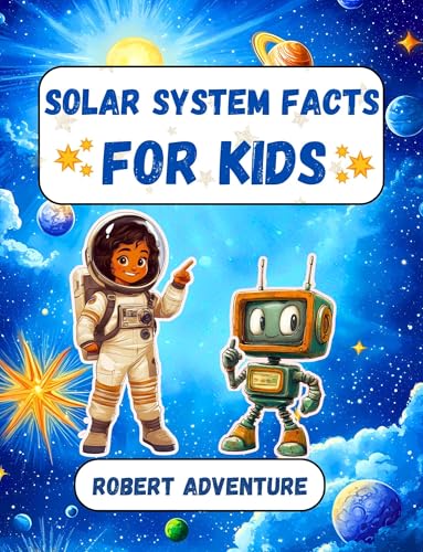 Solar System Facts for Kids: Space + Planets + Astronaut + Educational ...