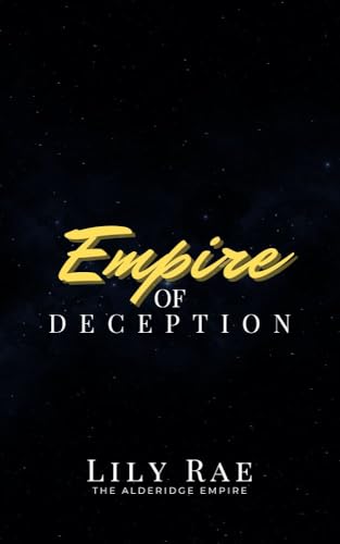 Empire of Deception: An Arranged Marriage Billionaire Romance by Lily ...