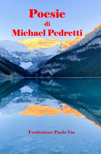 Poesie di Michael Pedretti (Italian Edition) by Michael Pedretti ...
