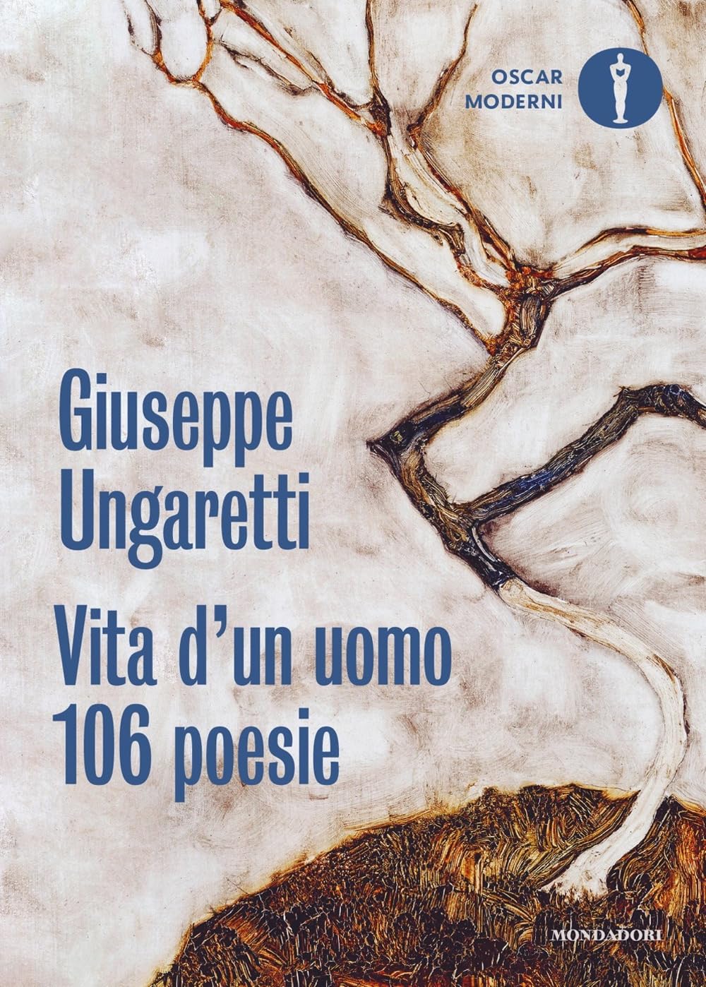 Vita d'un uomo. 106 poesie by Giuseppe Ungaretti | Goodreads